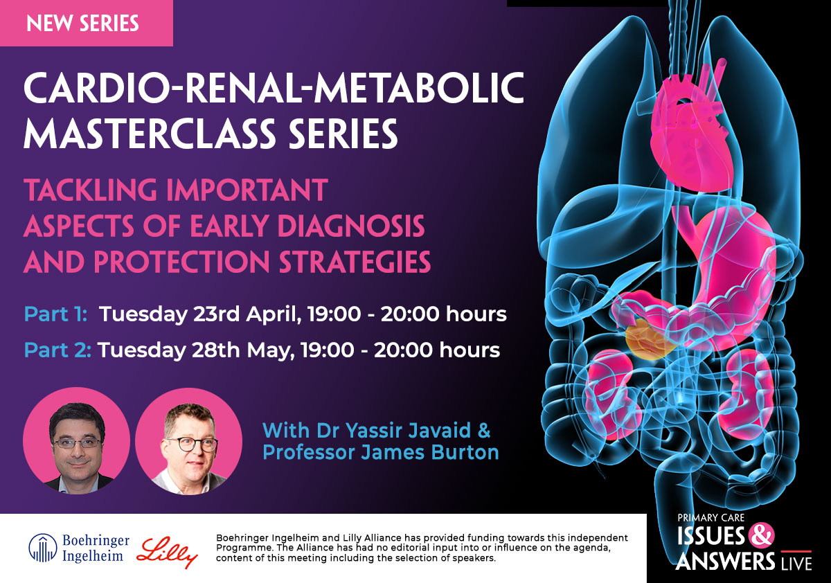 Cardio-Renal-Metabolic Masterclass series - Issues and Answers Cardio-Renal-Metabolic Masterclass series - Issues and Answers